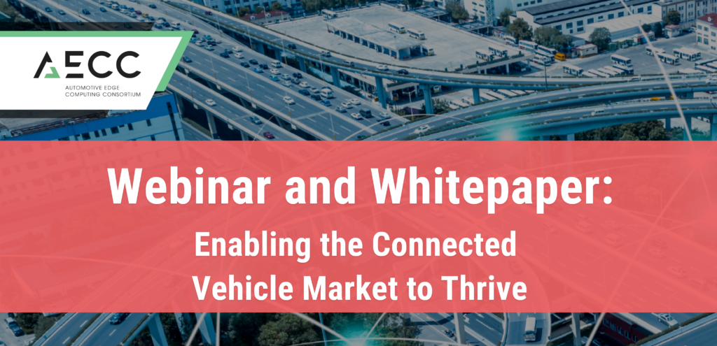 Webinar and Whitepaper: Enabling the Connected Vehicle Market to Thrive ...