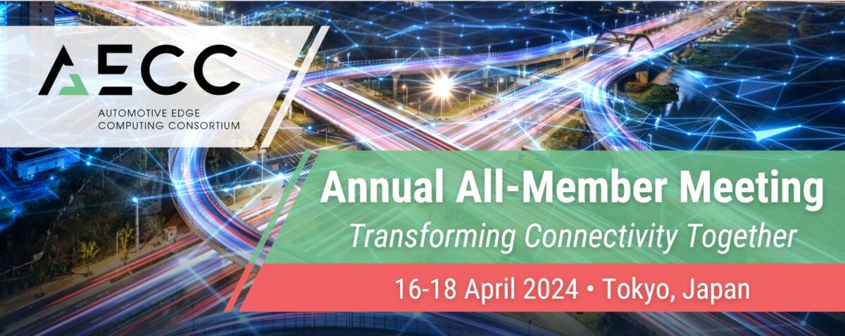 AECC Annual All-Member Meeting - Automotive Edge Computing Consortium